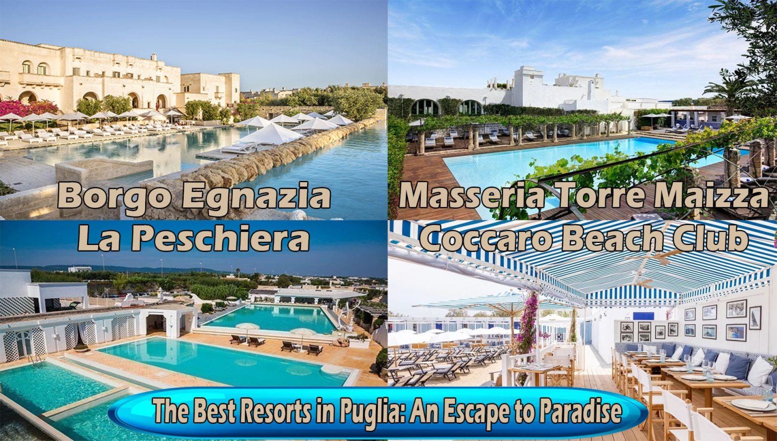 The Best Resorts in Puglia: An Escape to Paradise - GENNELYMACUHA